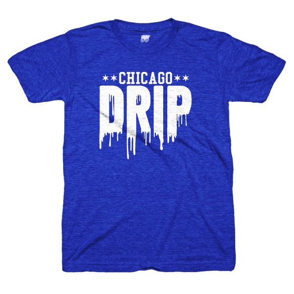 Chicago Drip - North Side